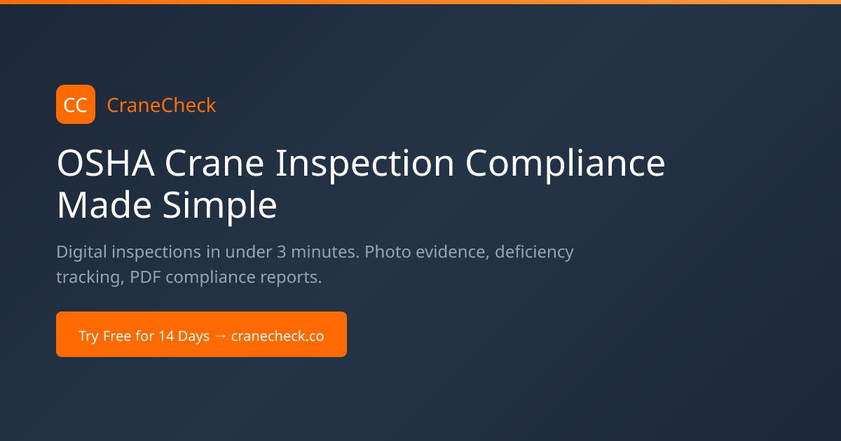 OSHA Crane Inspection Requirements: The Complete 2026 Guide | CraneCheck